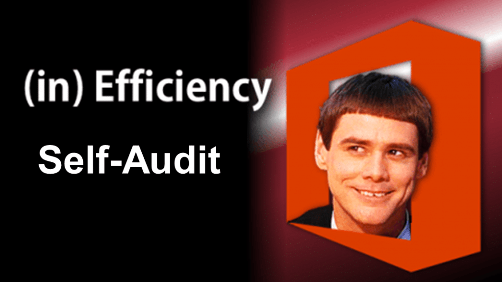 How to detect your own Inefficiency?