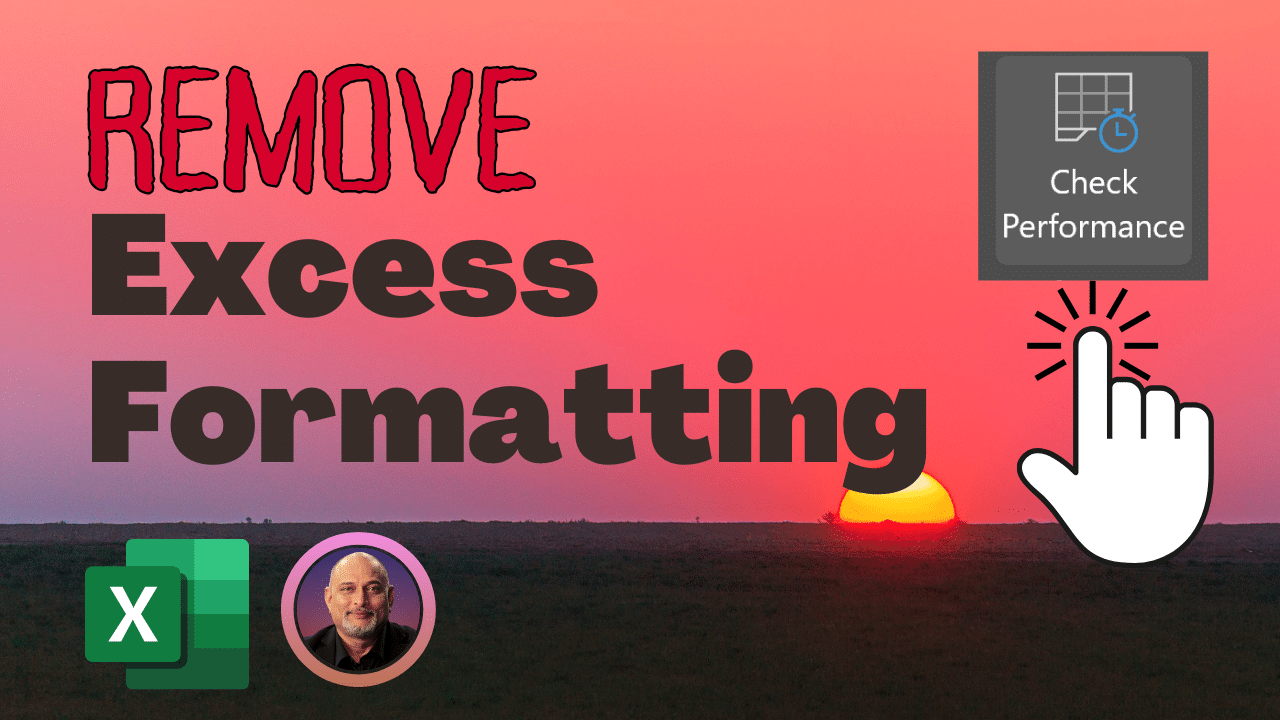 How To Remove Excess Formatting In Excel